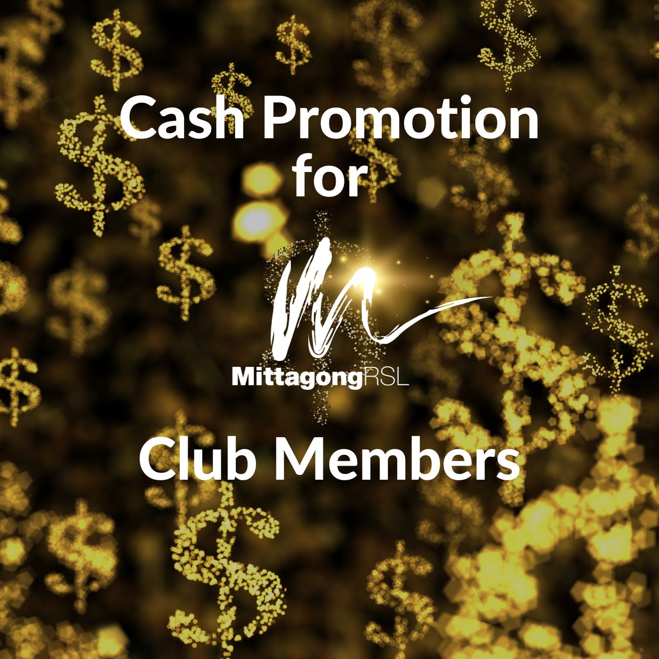 Club Member Cash Promotion - Mittagong RSL Club